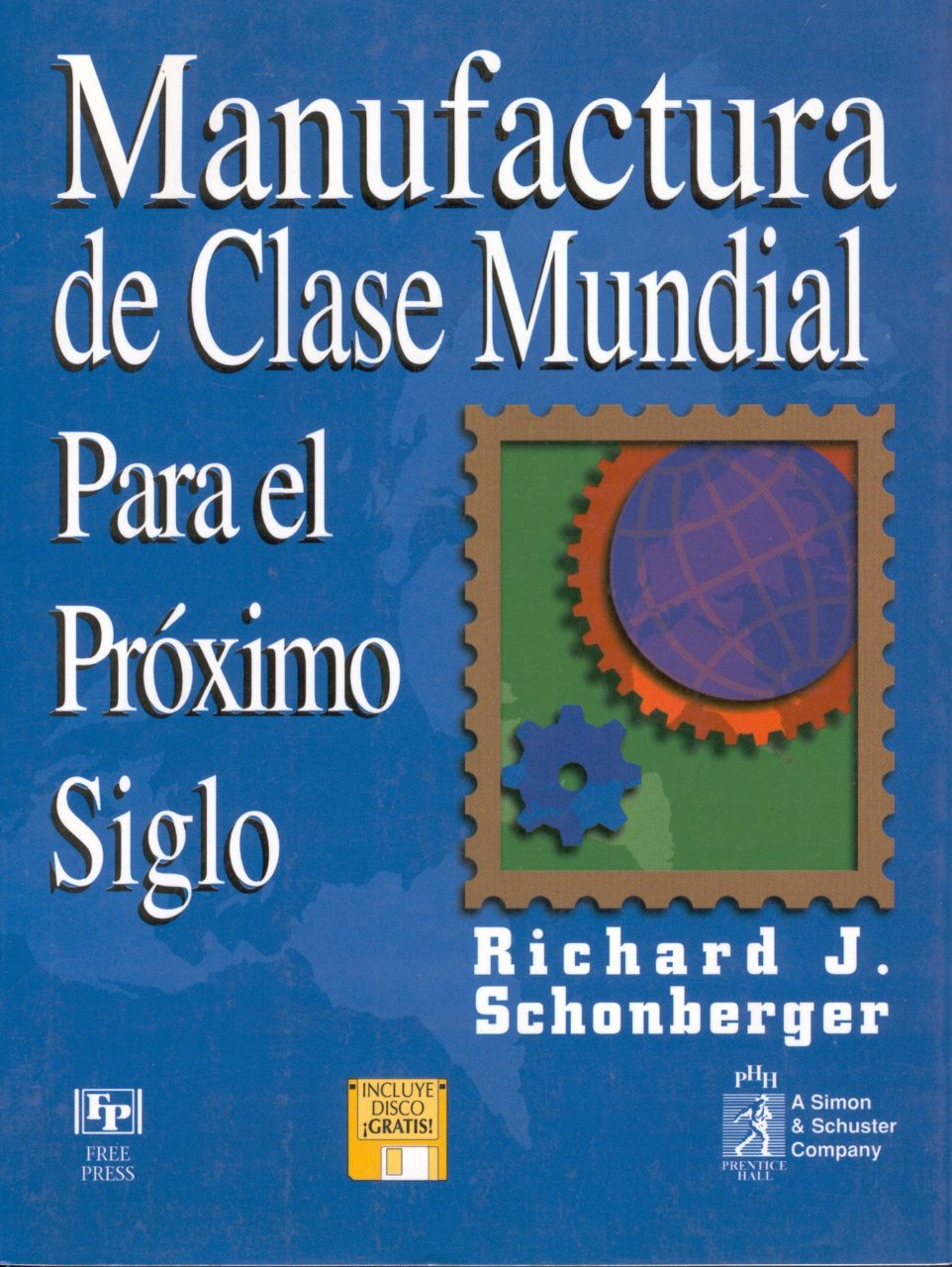 🥇 Manufactura de clase mundial | Resumen GRATIS
